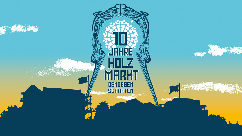 10 Jahre Holzmarkt 25 | Holzmarkt 25