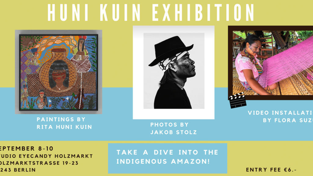 Huni Kuin Exhibition | Holzmarkt 25