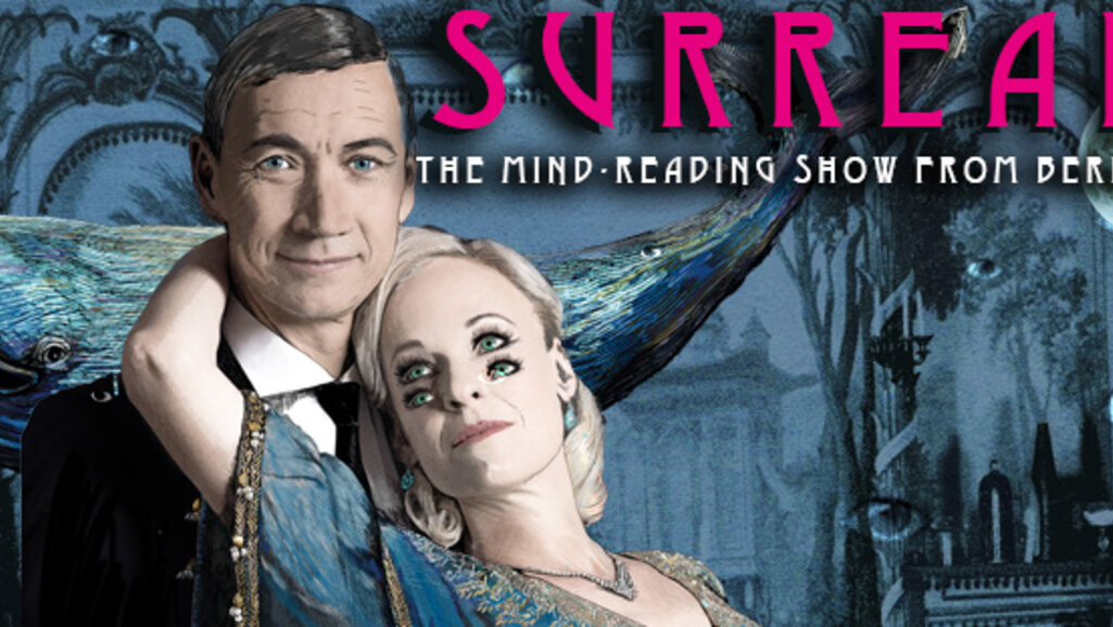 SURREAL-the mind-reading show from Berlin! | Holzmarkt 25
